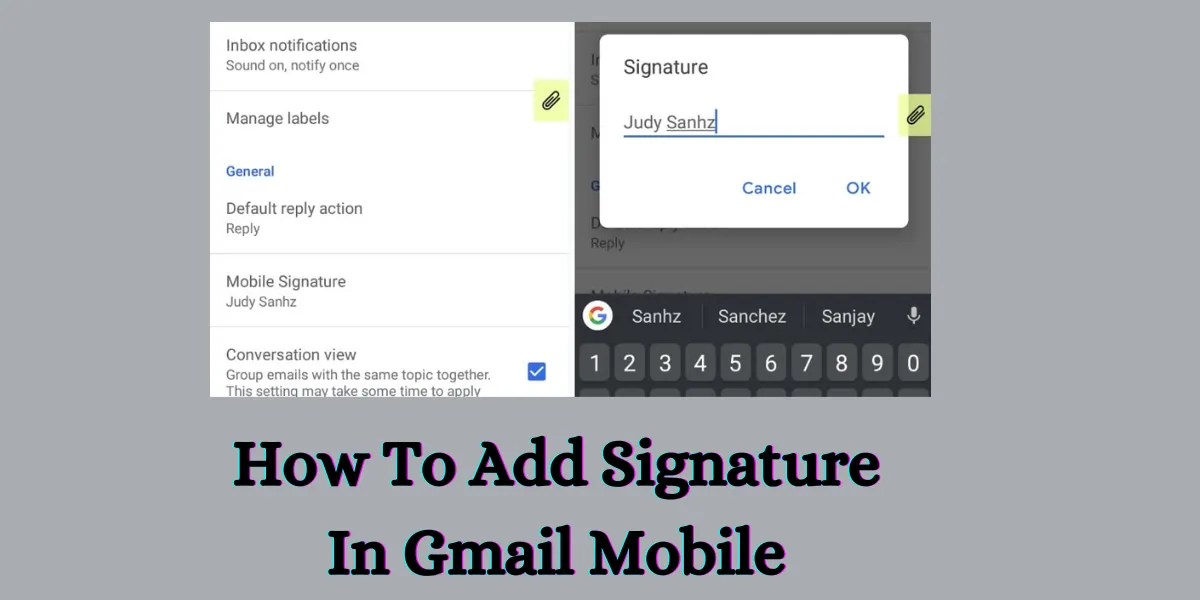 How To Add Signature In Gmail Mobile